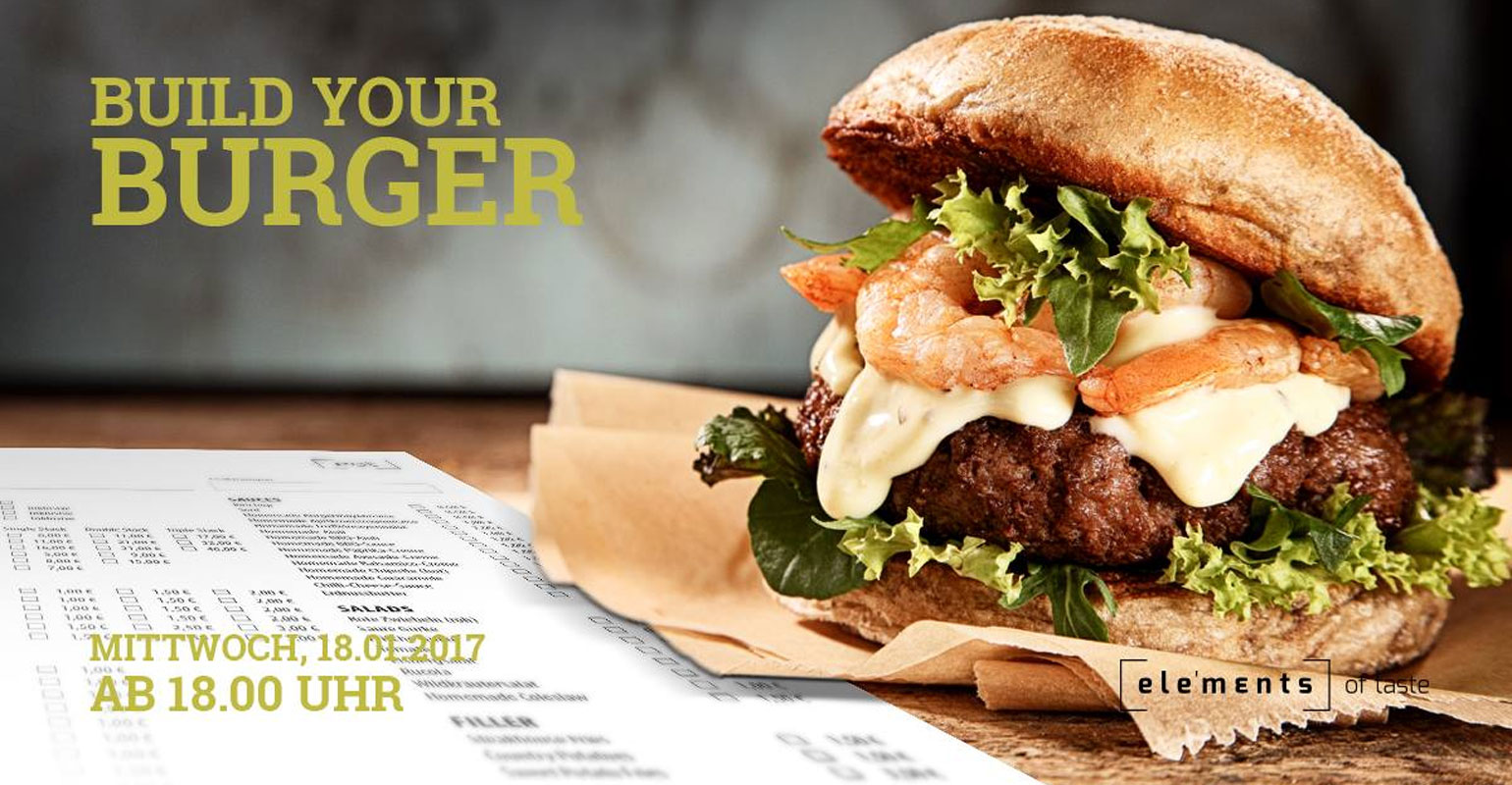 Troisdorf City | Elements of Taste: "Build your Burger" | Elements of ...